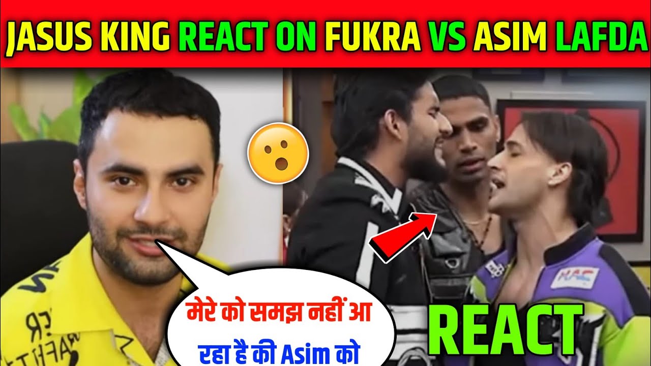 Jasus King React On Fukra Insaan And Asim Riaz Lafda...😮 Jasus King React On Asim Riaz | Jasus ...