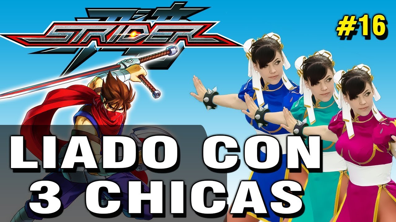 Strider Hiryu #17 - Liado con 3 chicas (Remake 2014) - YouTube