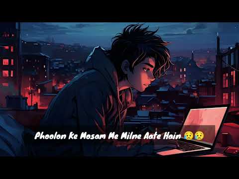 Phoolon Ke Mausam Me Milne Aate Hain || 30 Sec Status || Lofi Voice || Slowed + Reverb || Sukoon 😴😴