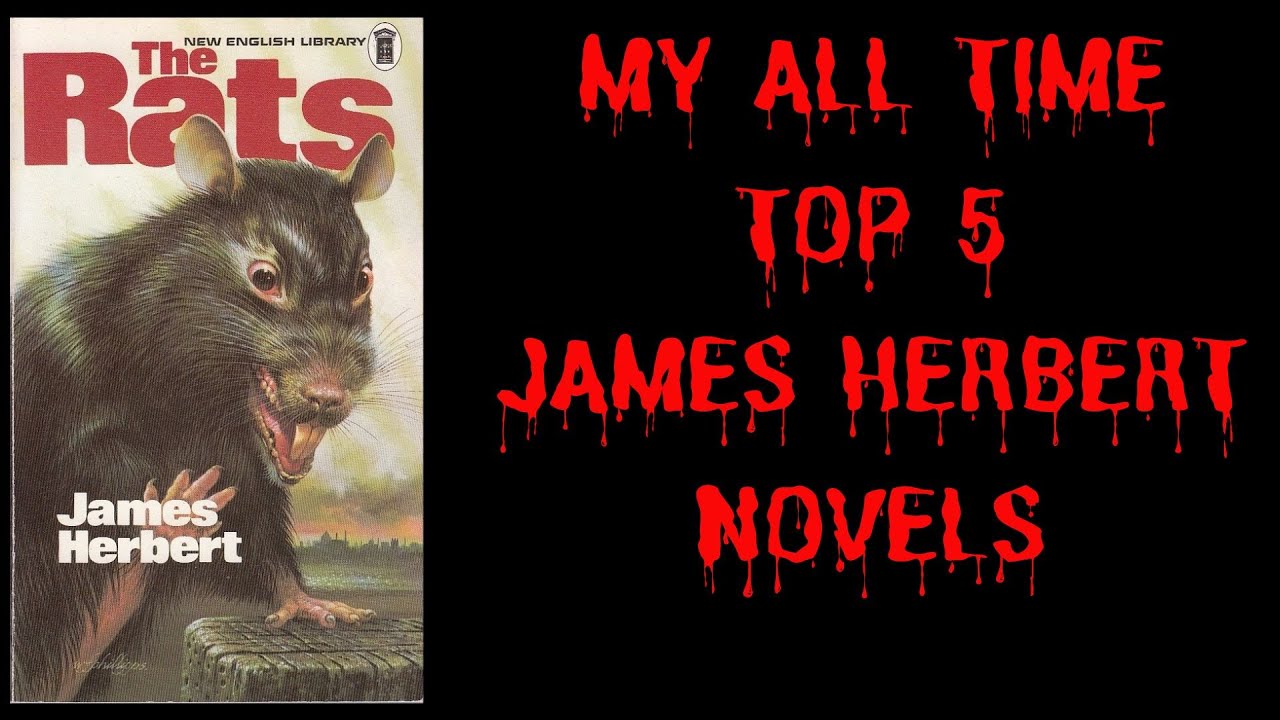 MY ALL TIME TOP 5 JAMES HERBERT NOVELS - YouTube