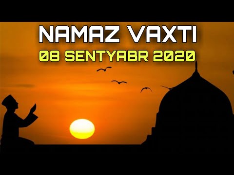 8 Senyabr Namaz Vaxti 2020