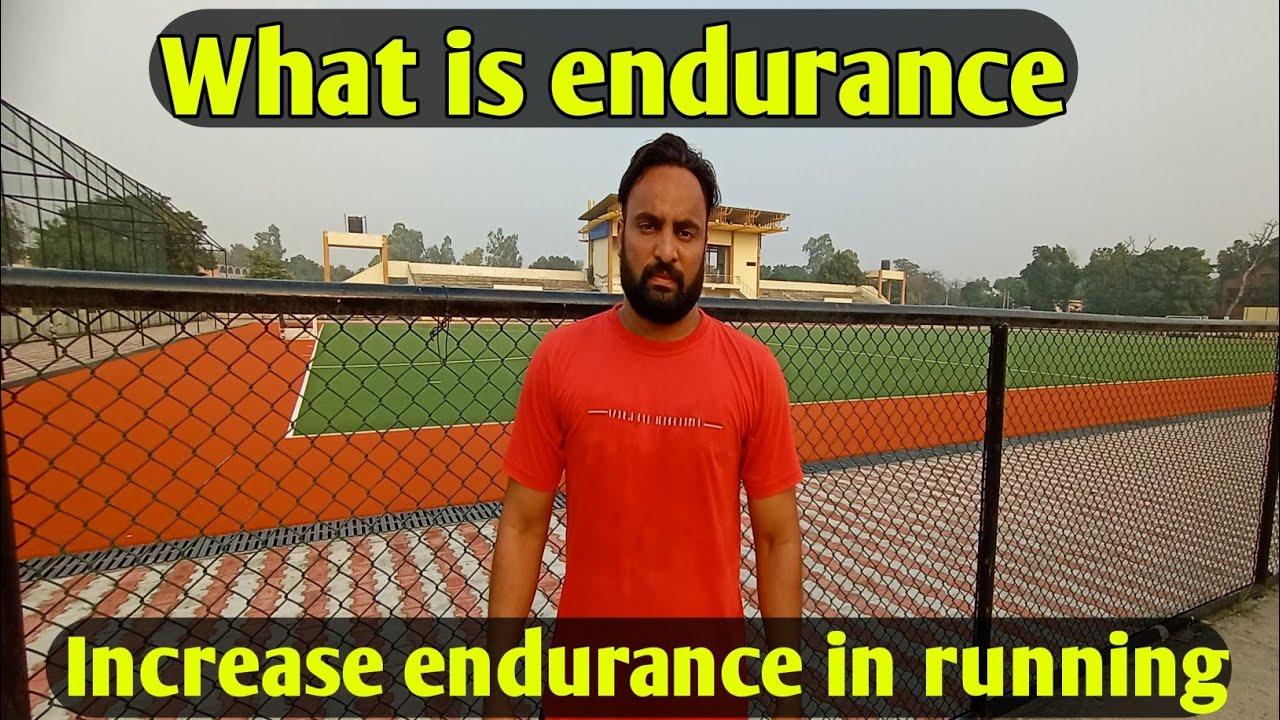 | What is endurance | How to increase endurance in running | - YouTube