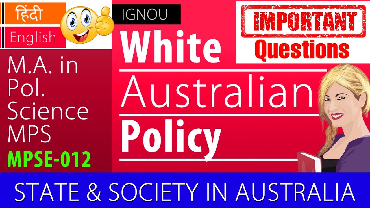 MPSE012 :- White Australian Policy Important Questions, State & Society ...