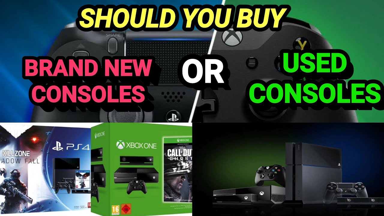 Should You Buy Brand New Consoles OR Used Consoles In 2021. - YouTube