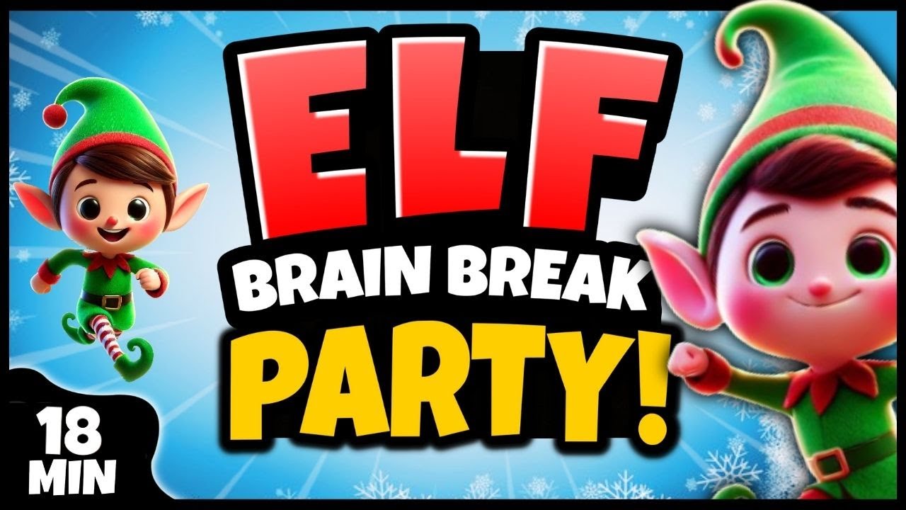 🎄 Elf Brain Break Party 🎄 Freeze Dance 🎄 Christmas Brain Breaks - YouTube