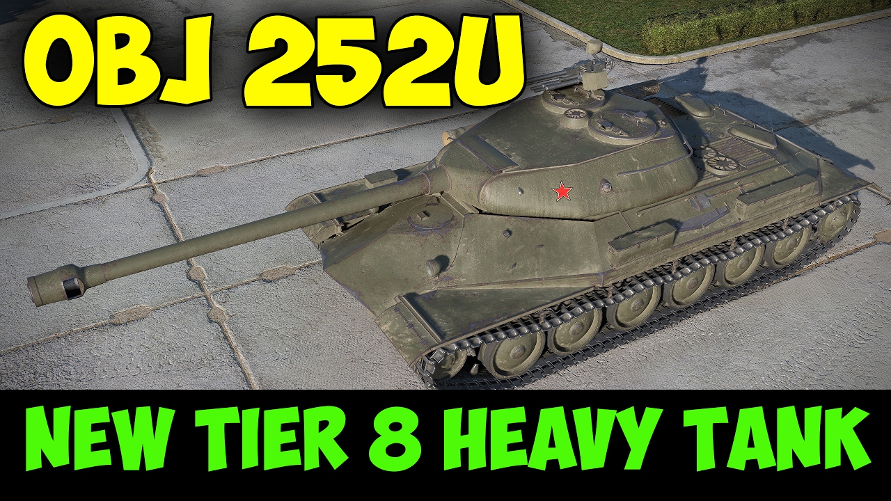 Object 252U || new Tier 8 heavy Tank || World of Tanks - YouTube