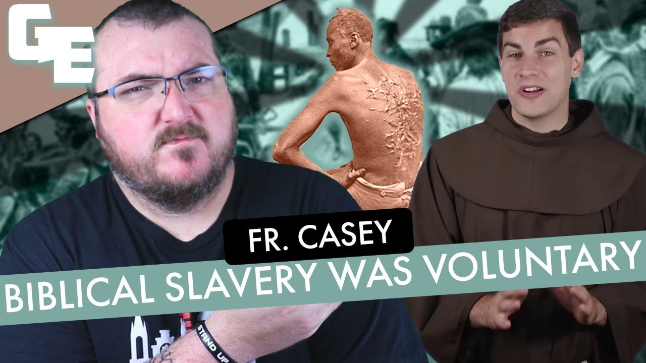 Catholic Friar Casey Horribly Defends Biblical Slavery - YouTube