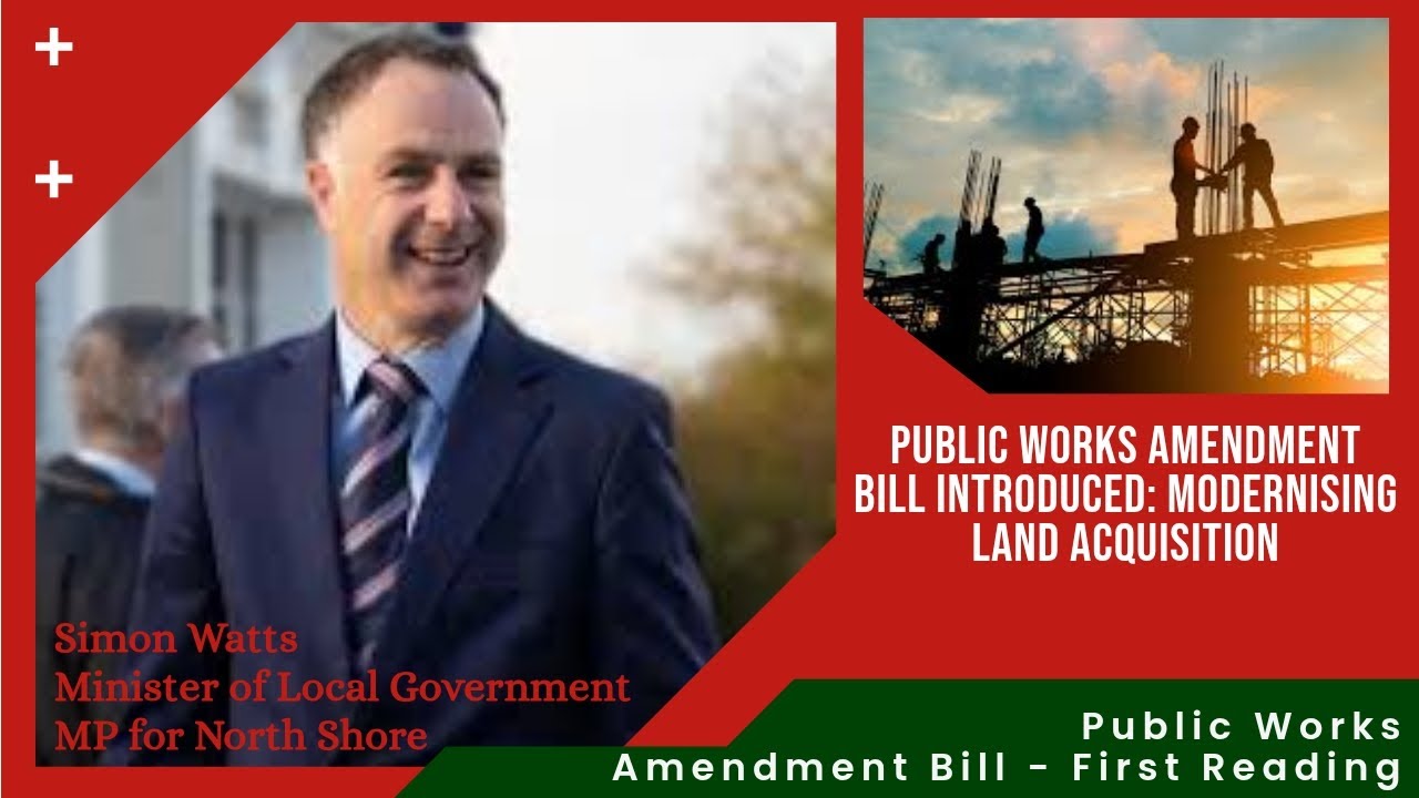 Public Works Amendment Bill Introduced: Modernising Land Acquisition ...