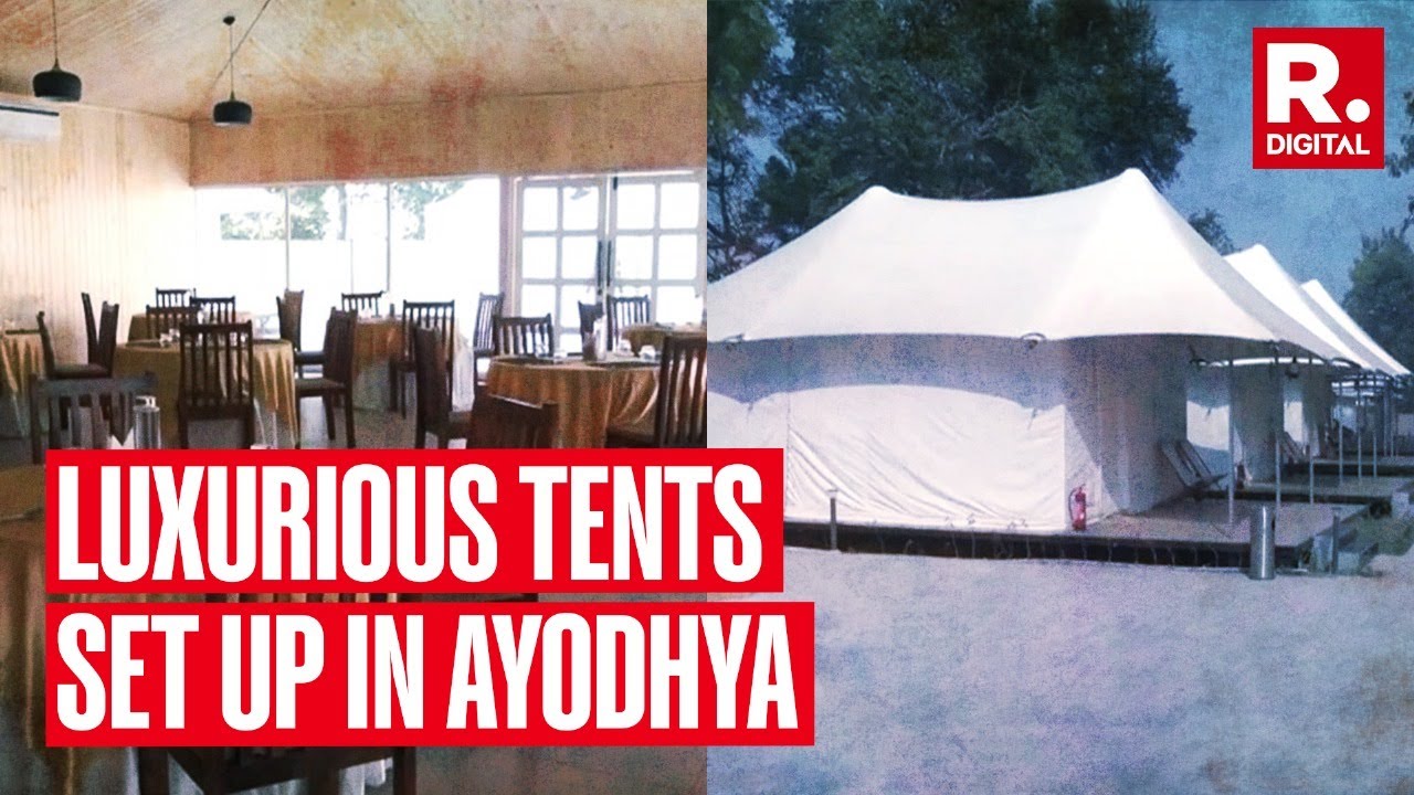 Luxurious tents set up in Ayodhya to welcome visitors for consecration ...