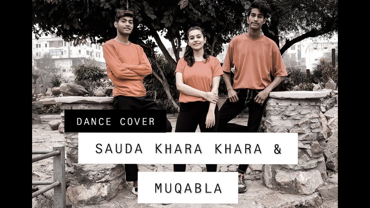 Muqabla Song || Muqabla Street Dancer 3D × Sauda Khara khara - Good ...