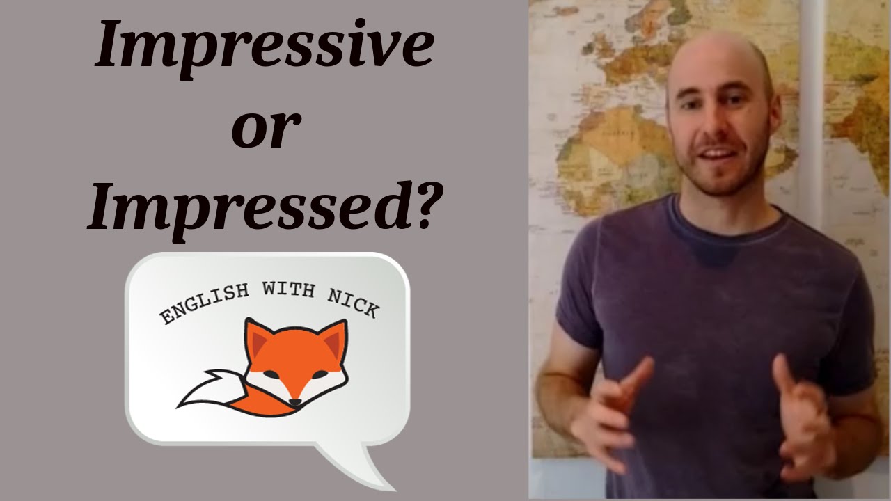 Are you Impressive or Impressed? What's the Difference? - YouTube