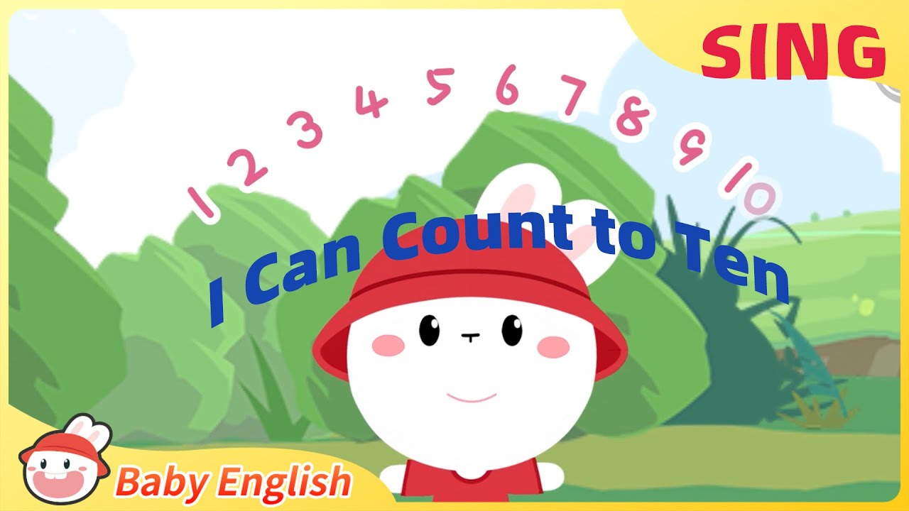 I Can Count to Ten | Fun to Sing | Baby English | Counting - YouTube