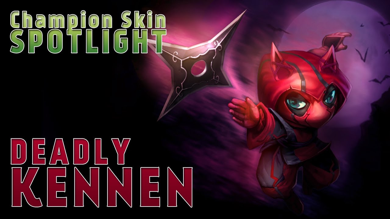Champion Skin Spotlight - Deadly Kennen - YouTube