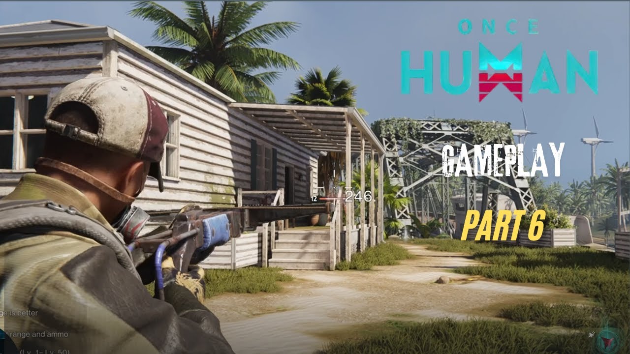 Once Human Gameplay Part 6 | Playthrough | No Commentary - YouTube