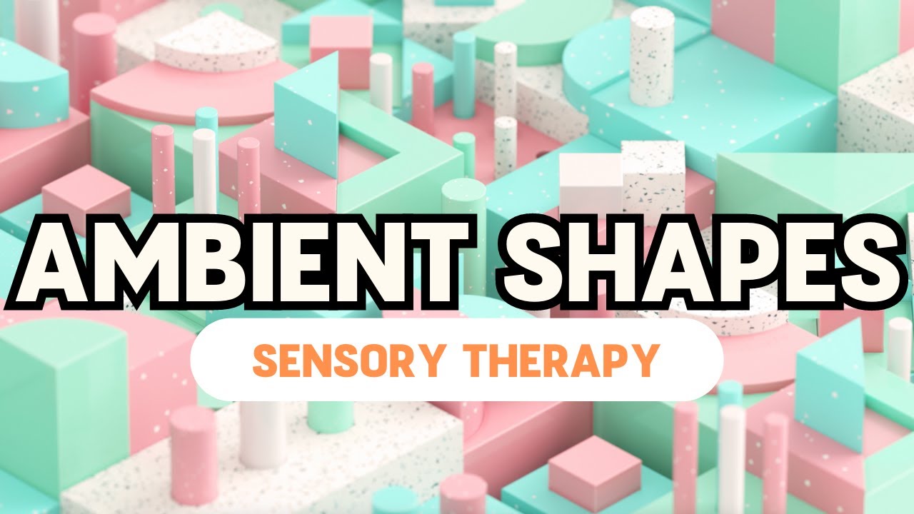 Ambient Shapes with Relaxing Music || Autism Sensory Therapy - YouTube