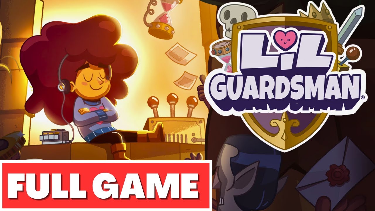 LIL GUARDSMAN Gameplay Walkthrough FULL GAME - No Commentary - YouTube