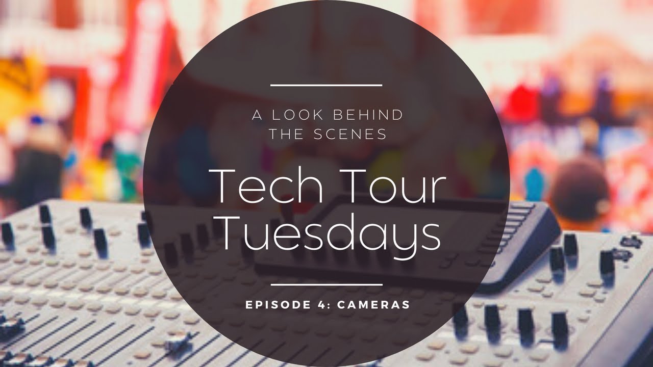Tech Tour Tuesdays | Episode 4: Cameras - YouTube