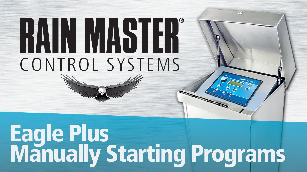 Rain Master Eagle™ Plus Manually Starting Programs - YouTube