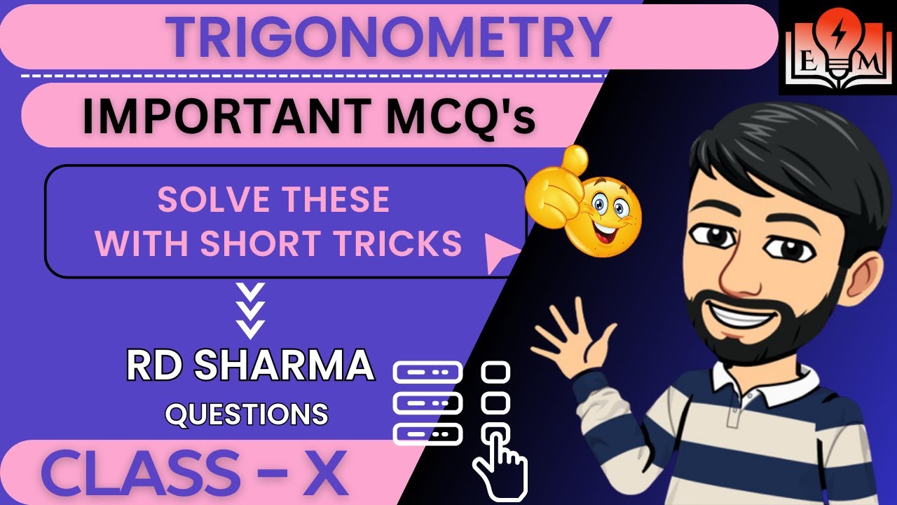 Trigonometry Class 10 | MCQ of Trigonometry | Ch - 8 Class 10 | Era of ...