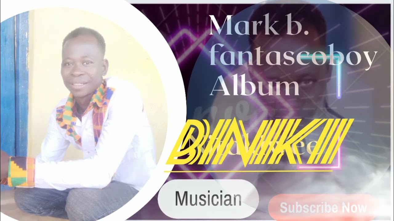 Mark b. FantascoBoy (Official music 🎶 audio 🎤) Binikii - YouTube