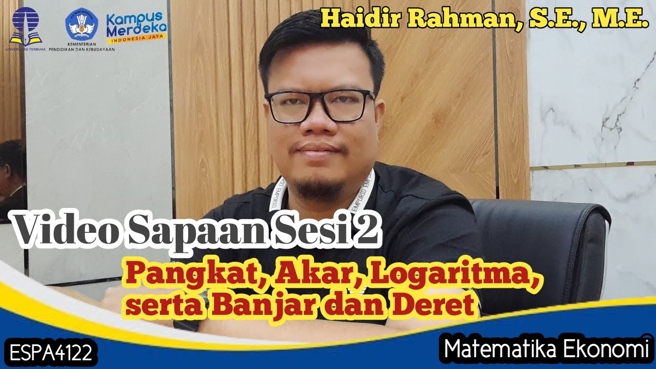 SESI 2_Pangkat, Akar, Logaritma, serta Banjar dan Deret || Video Sapaan ...