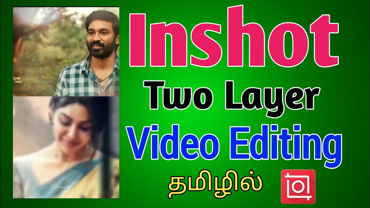 Inshot App Two Layer Video Editing in Tamil | TMM Tamilan - YouTube