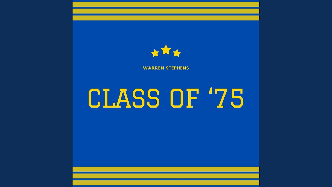 Class of '75 - YouTube
