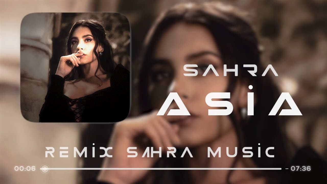 Sahra - Asia ( Remix 2023 ) #Sahra - YouTube