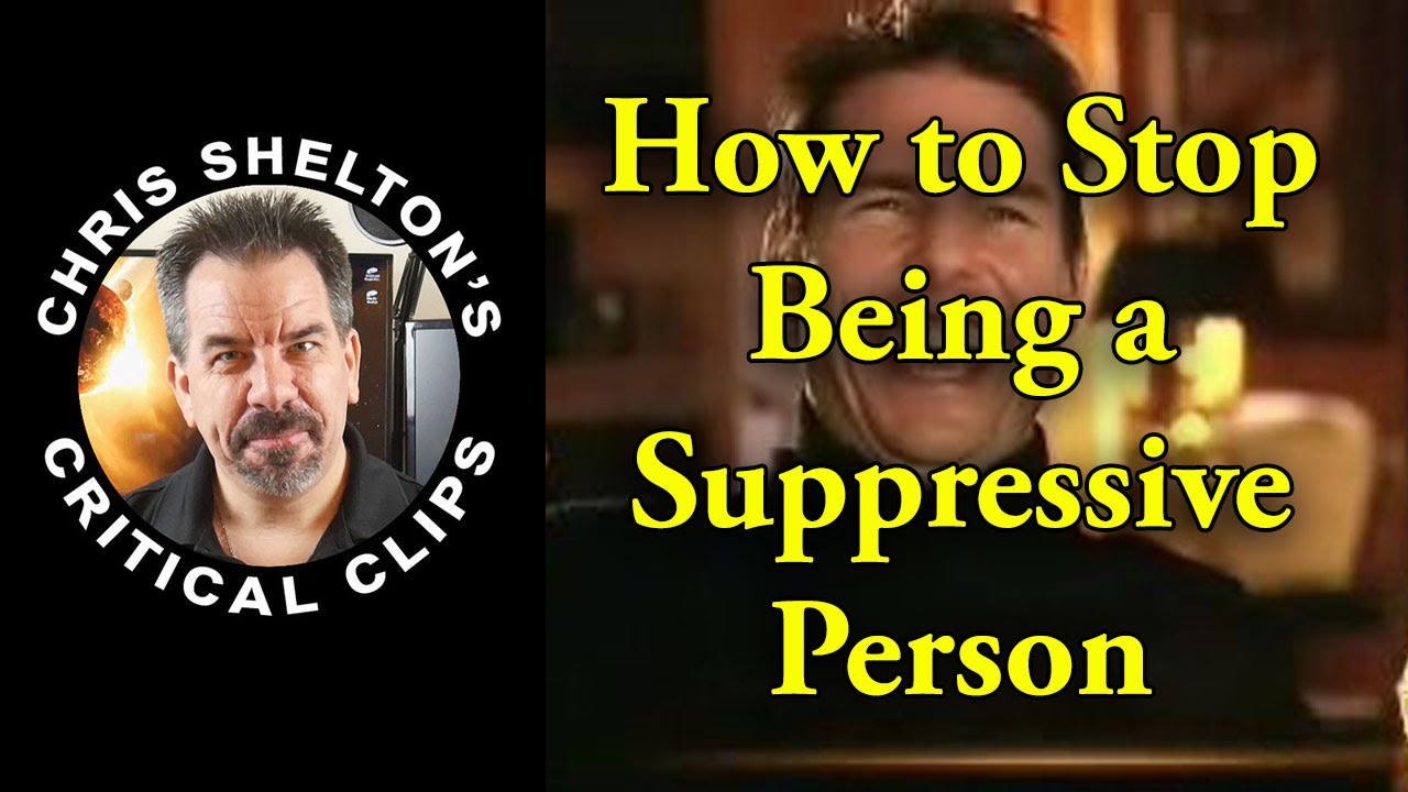 Chris Shelton | How to Stop Being a Suppressive Person - YouTube