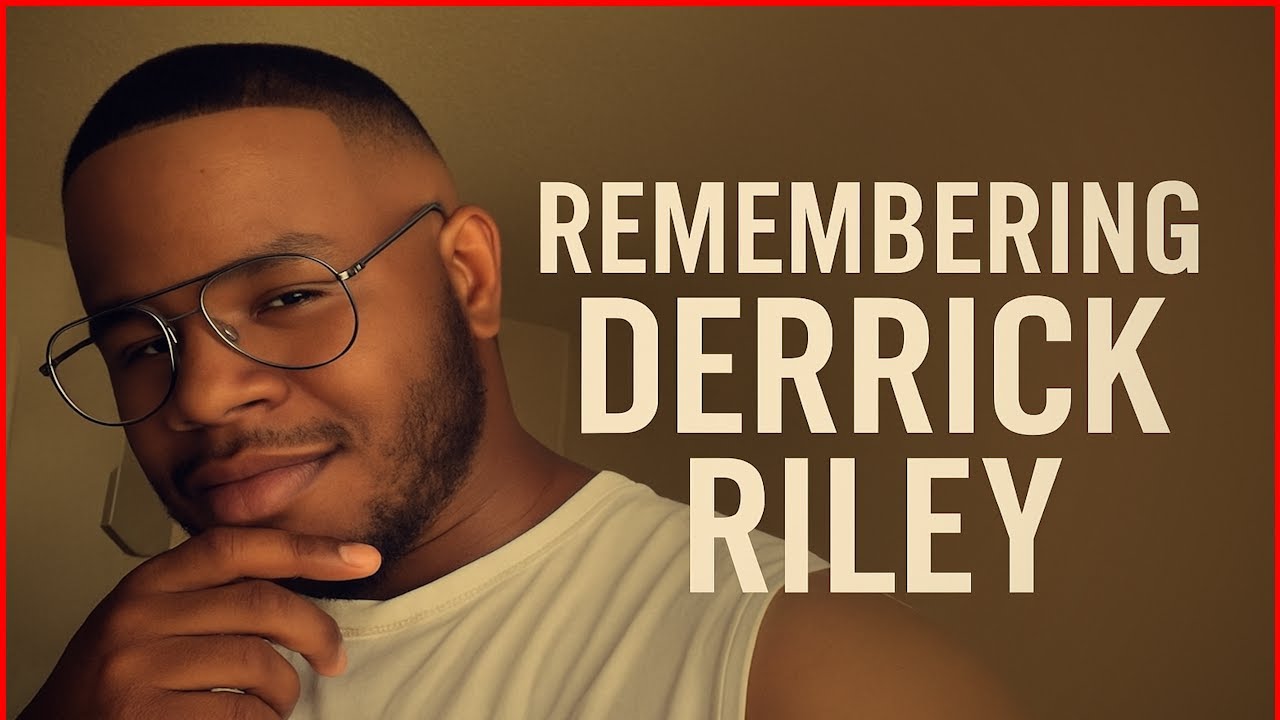 💙 Remembering Derrick Riley – A Sudden Loss That Shocked Many! - YouTube