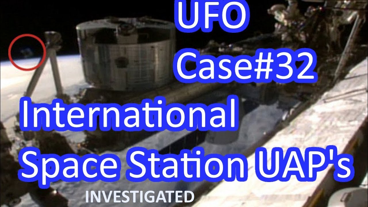 Space Station Live Feed UFO's Investigated - The Out There Channel UFO ...