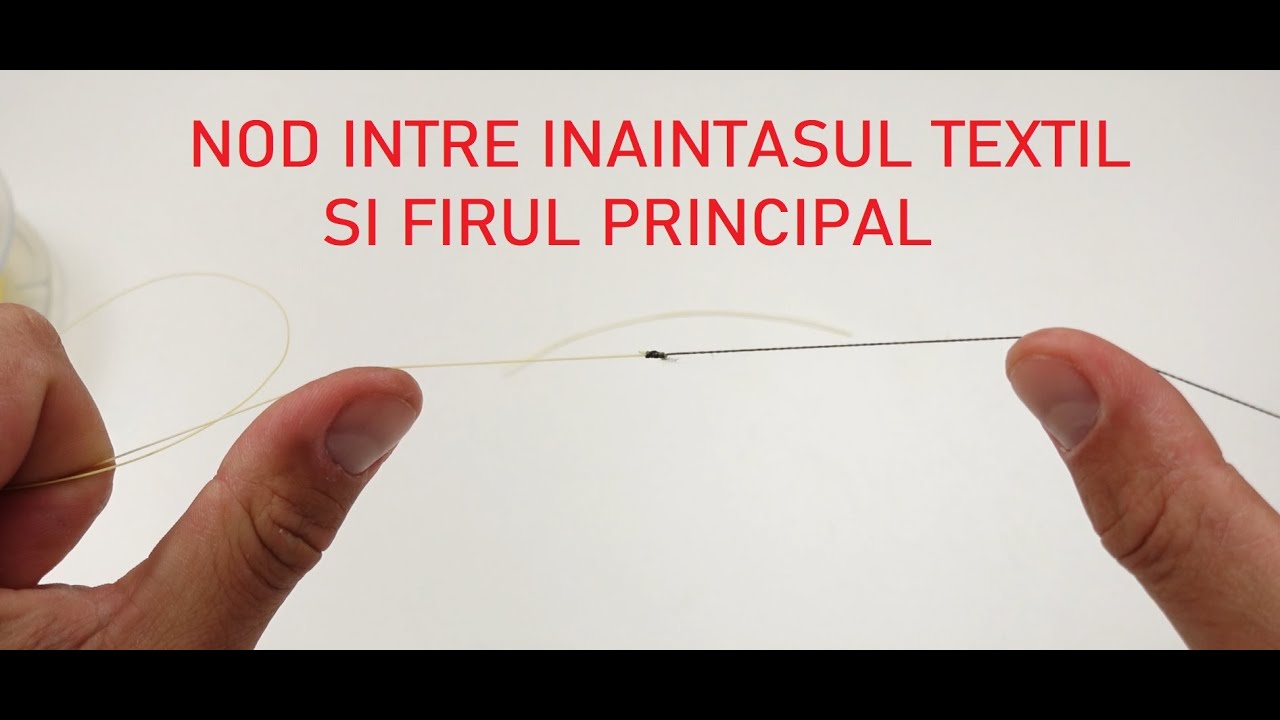 Nod inaintas firul textil si firul principal firul monofilament - YouTube
