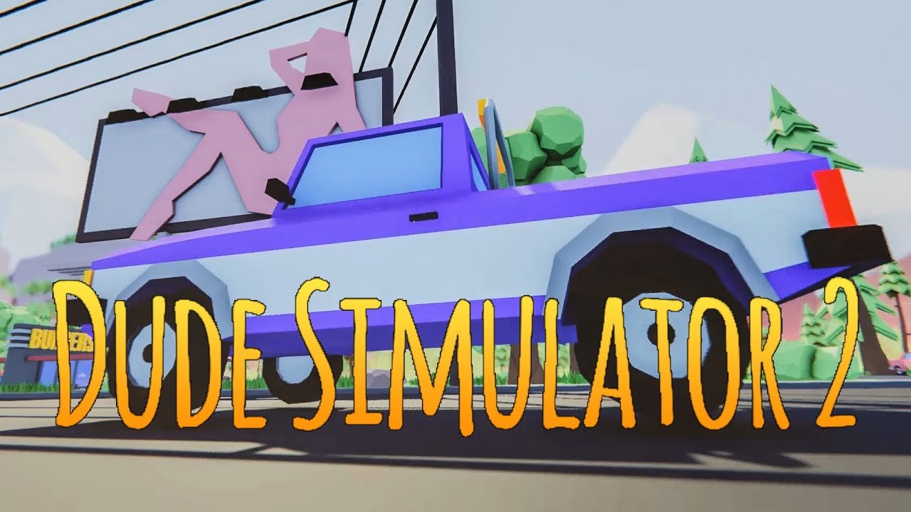 Dude Simulator 2 - ПЕРВЫЙ ВЗГЛЯД ОТ KEYKYNTAK - YouTube