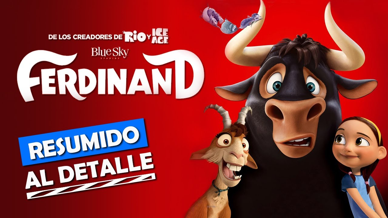 Ferdinand | RESUMEN EN SOLO 9 MINUTOS - YouTube