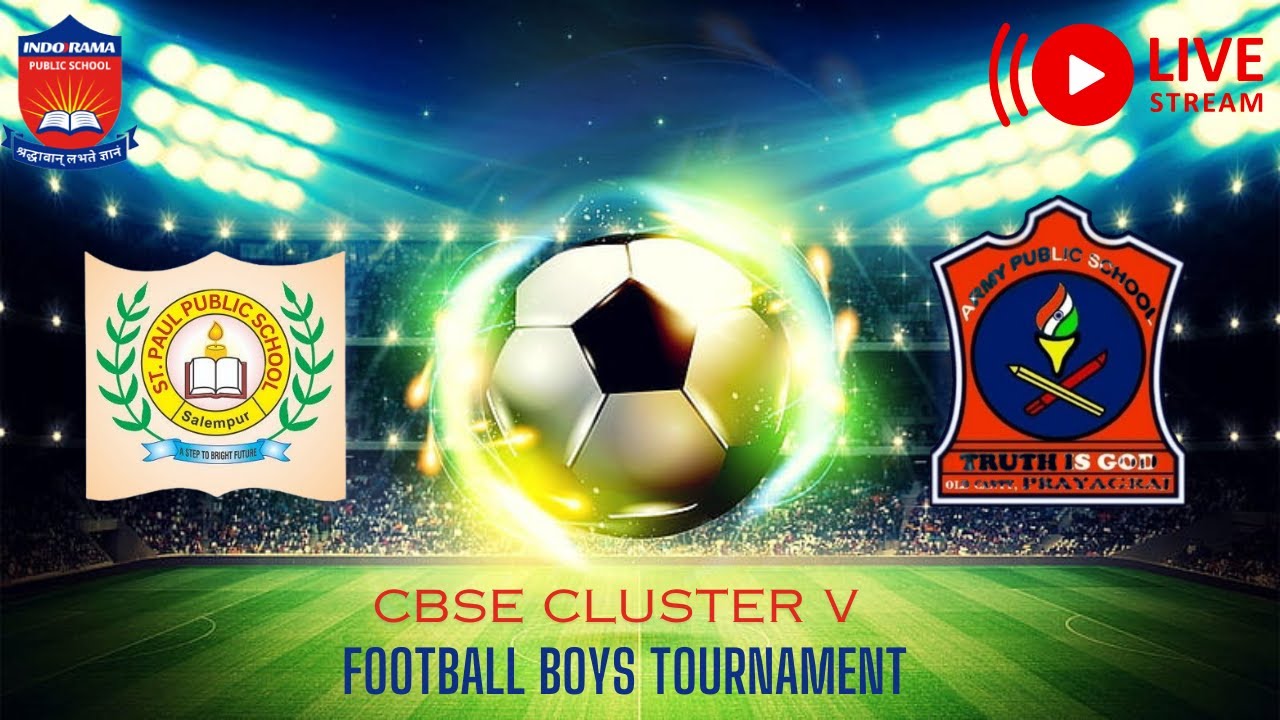 APS VARANASI V/S ST. PAUL | FINAL | CBSE CLUSTER-V FOOTBALL [ BOYS U14 ...