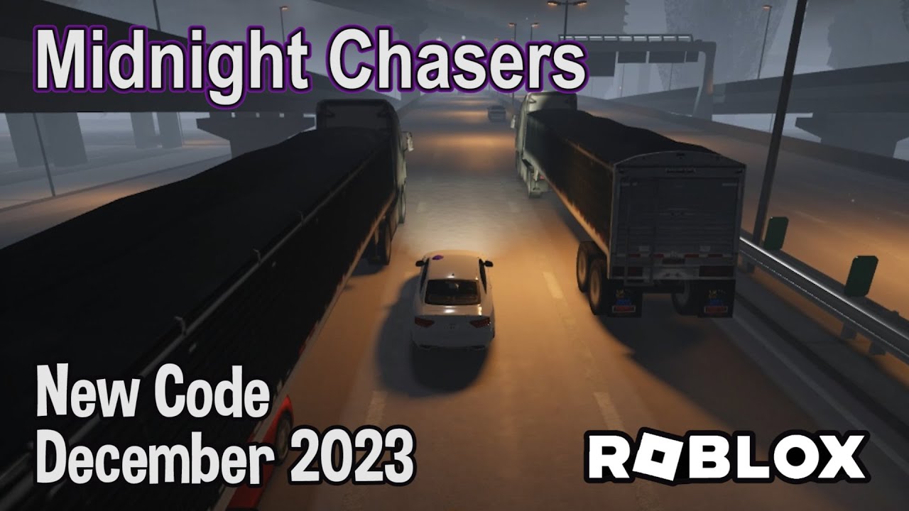 Roblox Midnight Chasers: Highway Racing New Code December 2023 - YouTube
