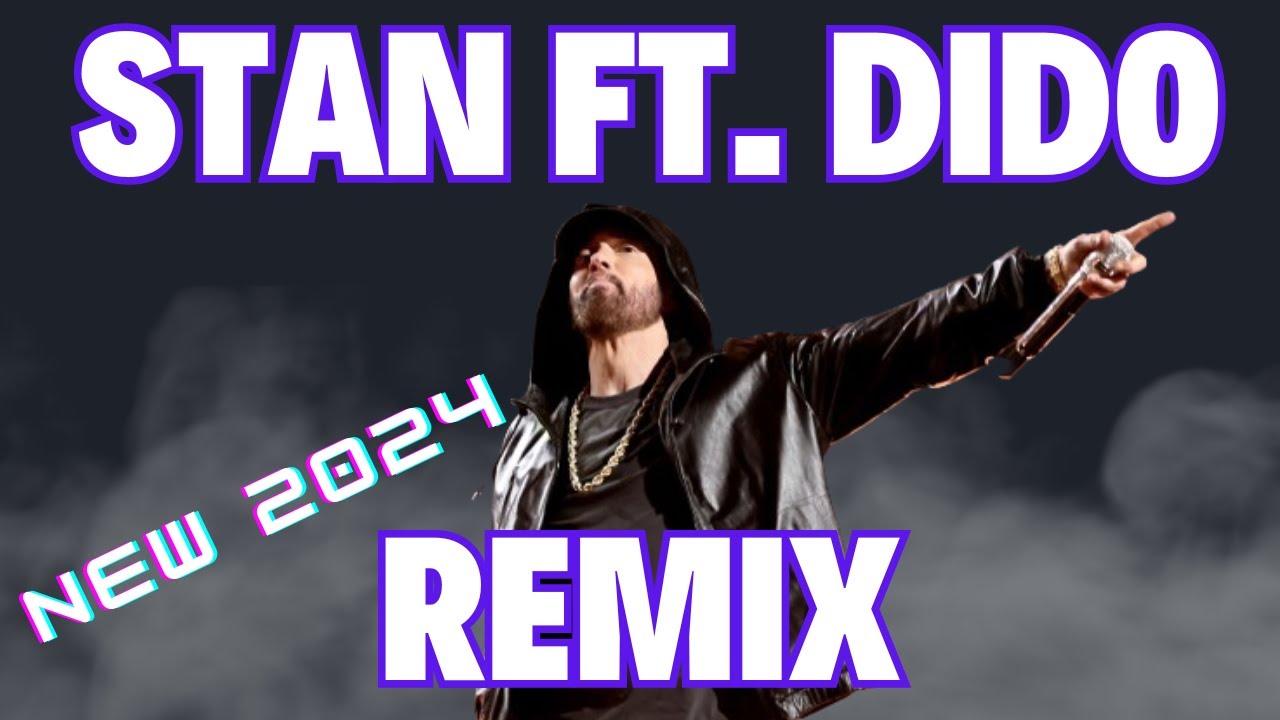 🎵Eminem STAN ft DIDO remix TRAP MUSIC - REMIX 2024 - YouTube