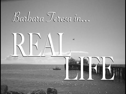 Real Life - Barbara Teresa (TERE) Official Video