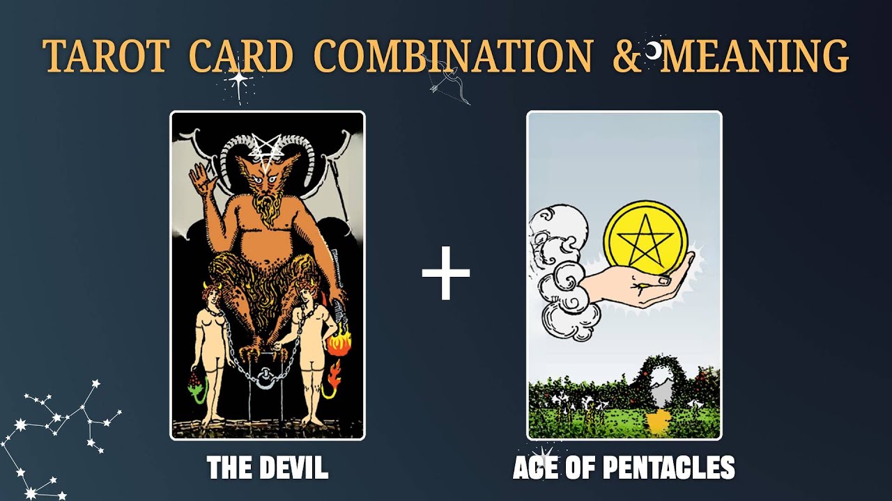 The Devil & Ace of Pentacles 💡TAROT CARD COMBINATION AND MEANING - YouTube