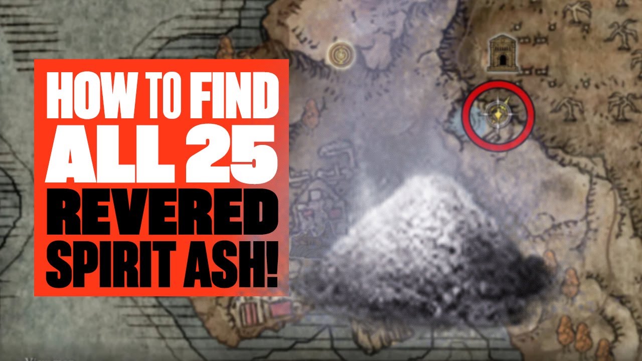All 25 Revered Spirit Ash Locations In Elden Ring Shadow Of The All 25 Revered Spirit Ash Locations In Elden Ring Shadow Of The