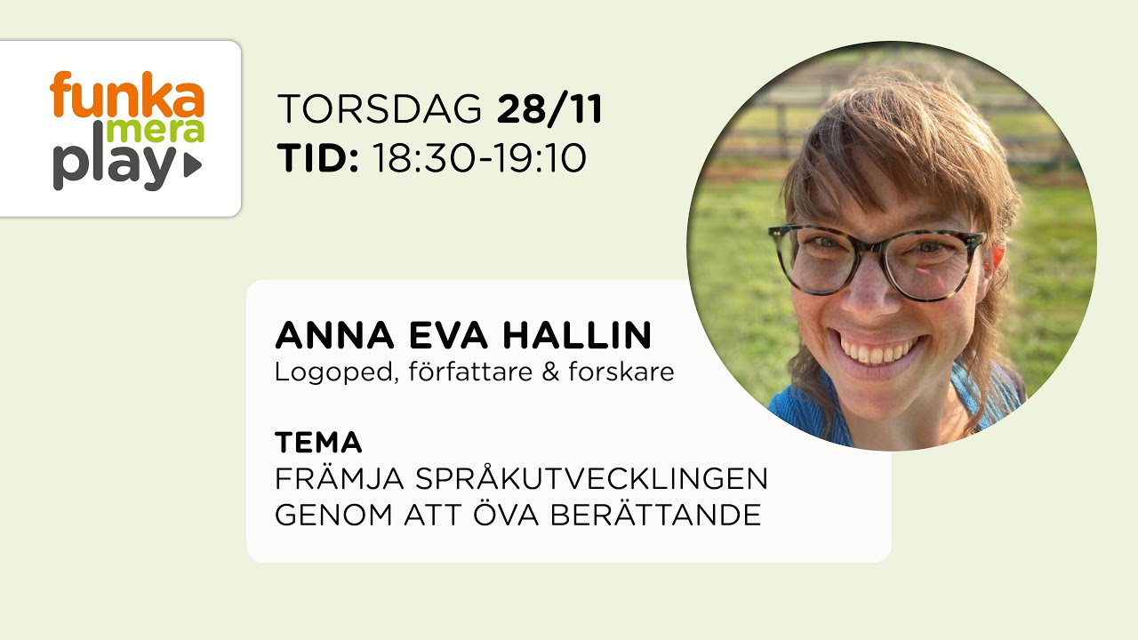 Funka Mera Play, Främja språkutvecklingen genom att öva berättande, med ...