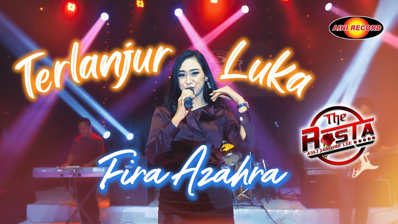 Fira Azahra - Terlajur Luka | Dangdut (Official Music Video) - YouTube