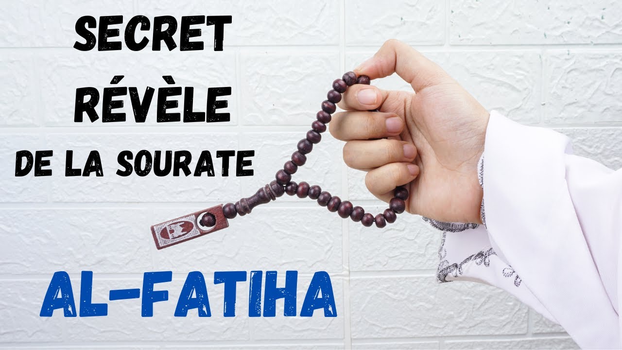 Prière Puissante pour Tous Vos Besoins : Secret Al-fatiha pour ...