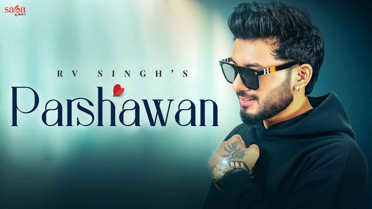 Parshawan @OfficialRVSingh @juskeysmusic | New Punjabi Songs 2023 ...