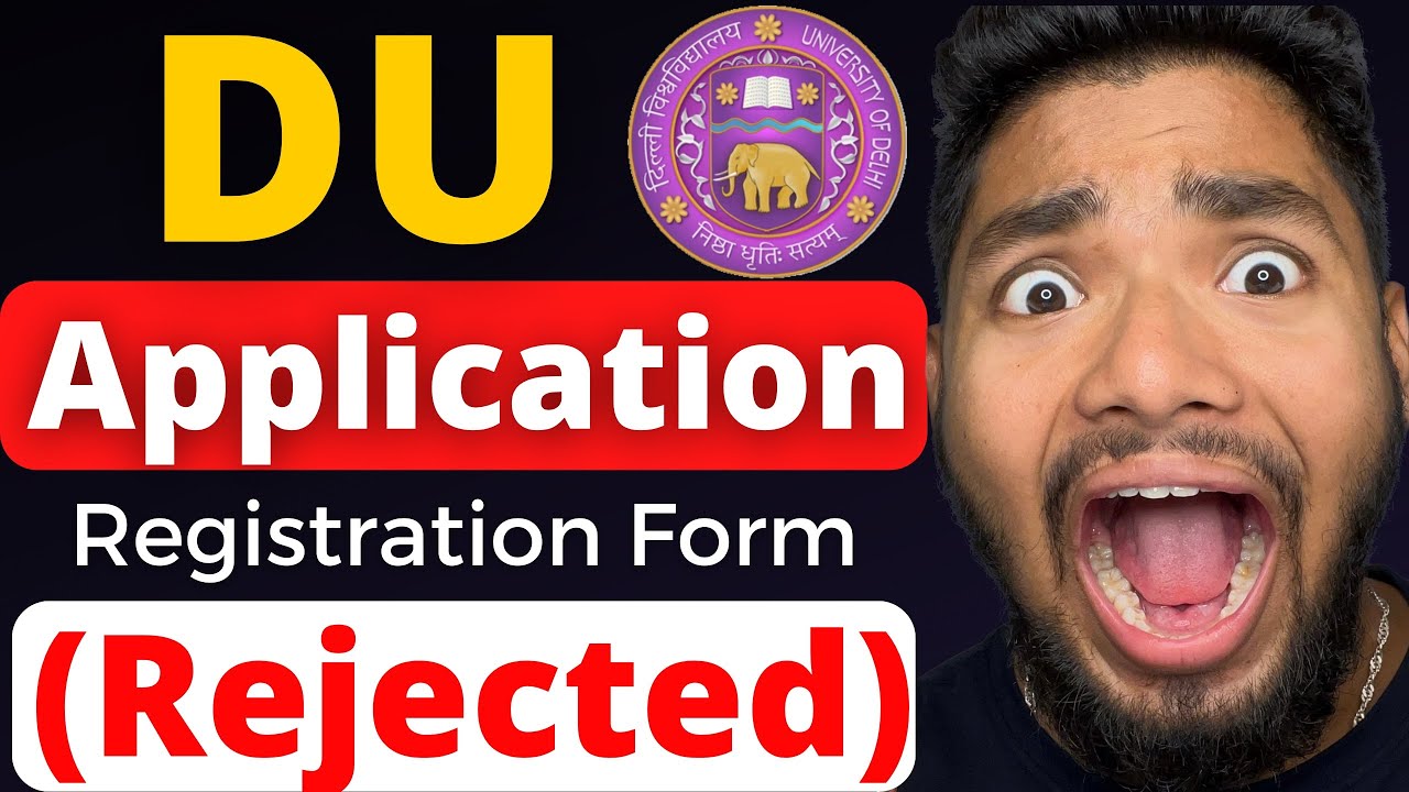 🔴Delhi University Application from (Rejected) | DU Registration from ...