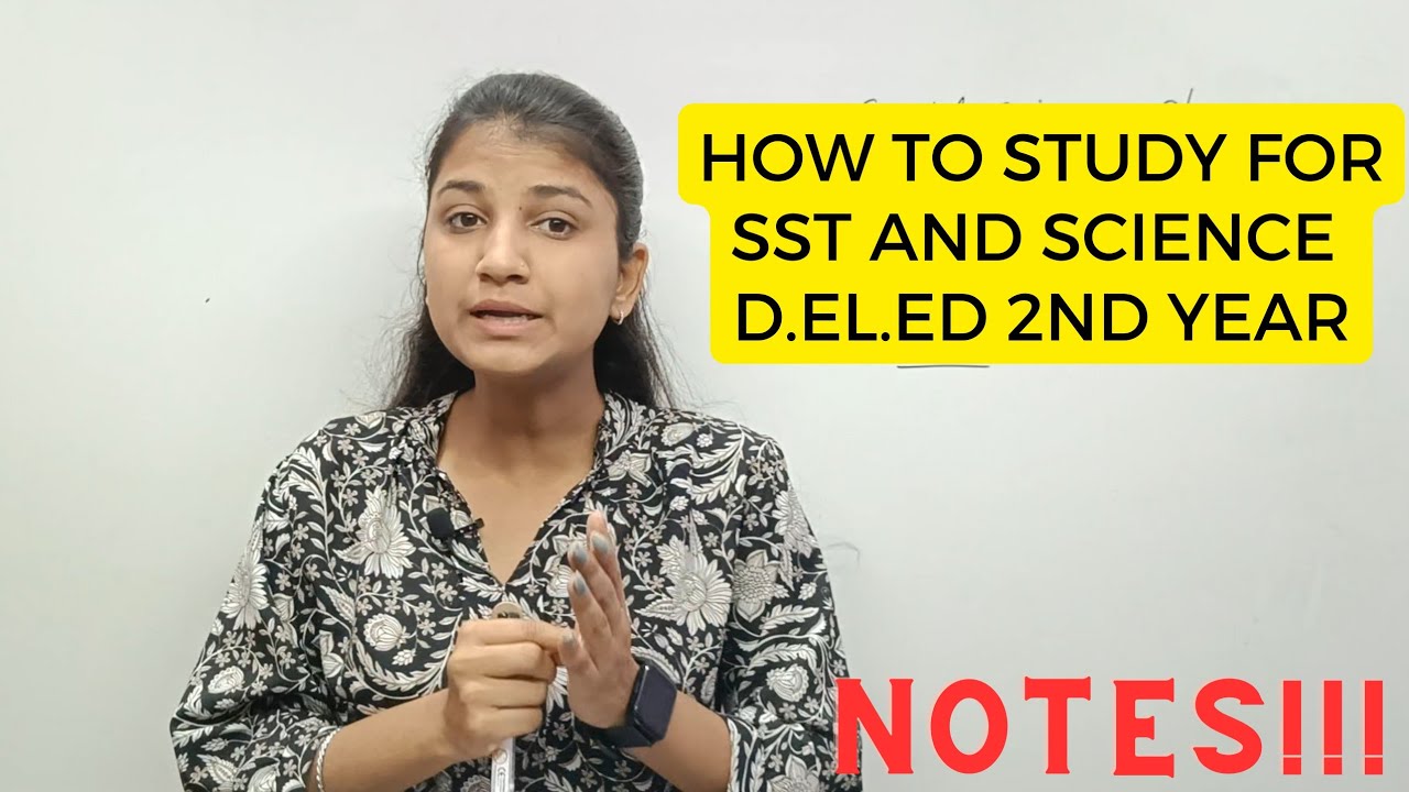 how to study for SST and science d.el.ed 2nd year - YouTube