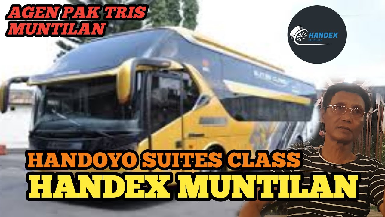 HANDOYO BUS MANIA #HANDOYO SUITES CLASS MUNTILAN - YouTube