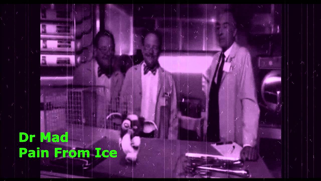 Dr Mad - Pain From Ice - YouTube