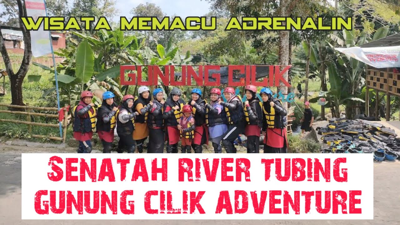 Serunya senatah river tubing karanganyar||gunung cilik adventure ...