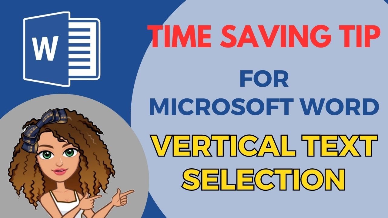 How to save time using vertical text selection in Microsoft Word - YouTube